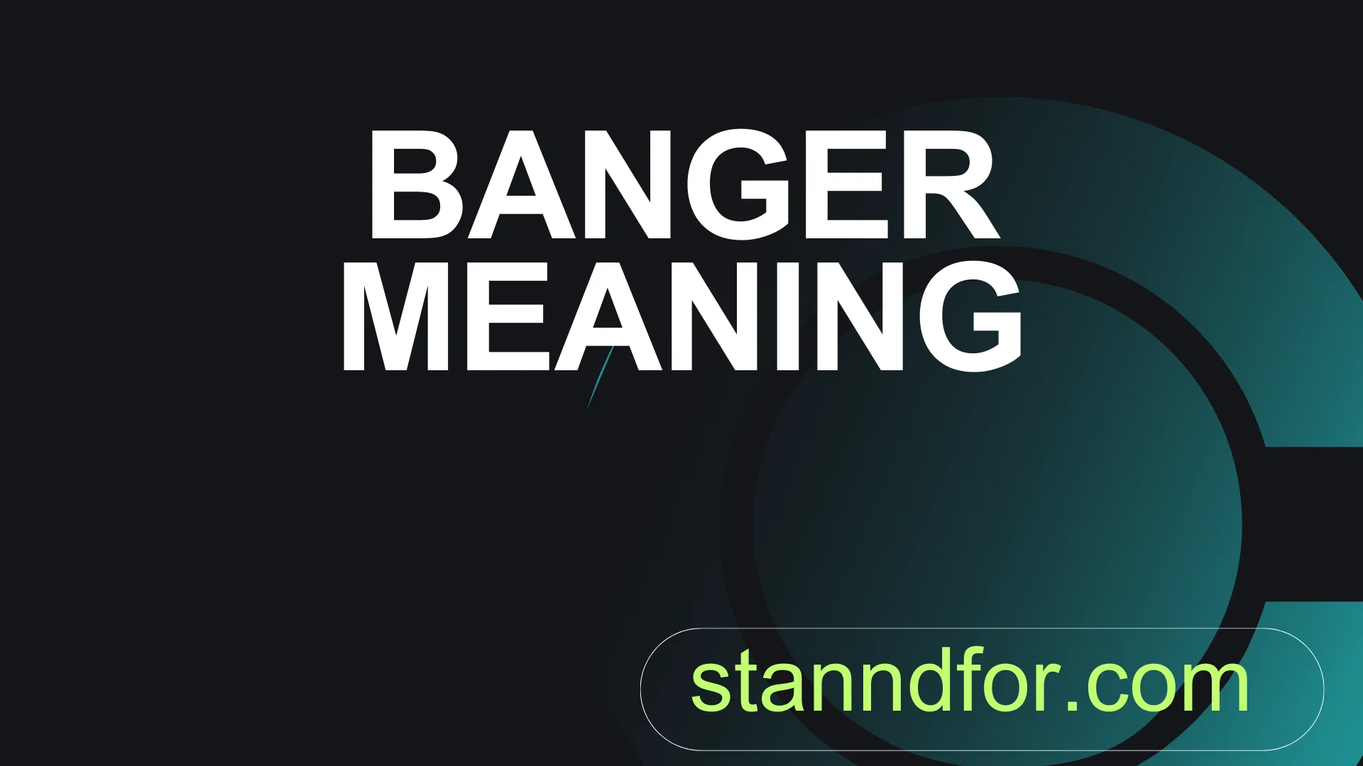 Banger Meaning: What “Banger” Really Means, Where It Came From, and How ...