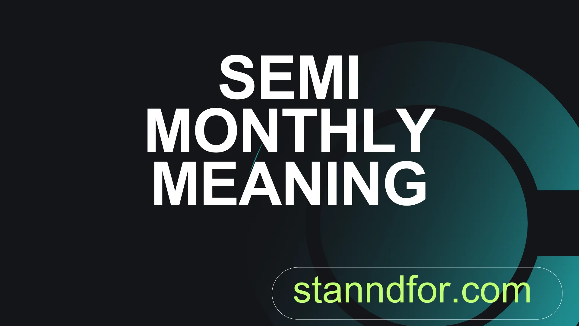 Semi Monthly Meaning: What It Really Means, How It’s Used, and Why ...