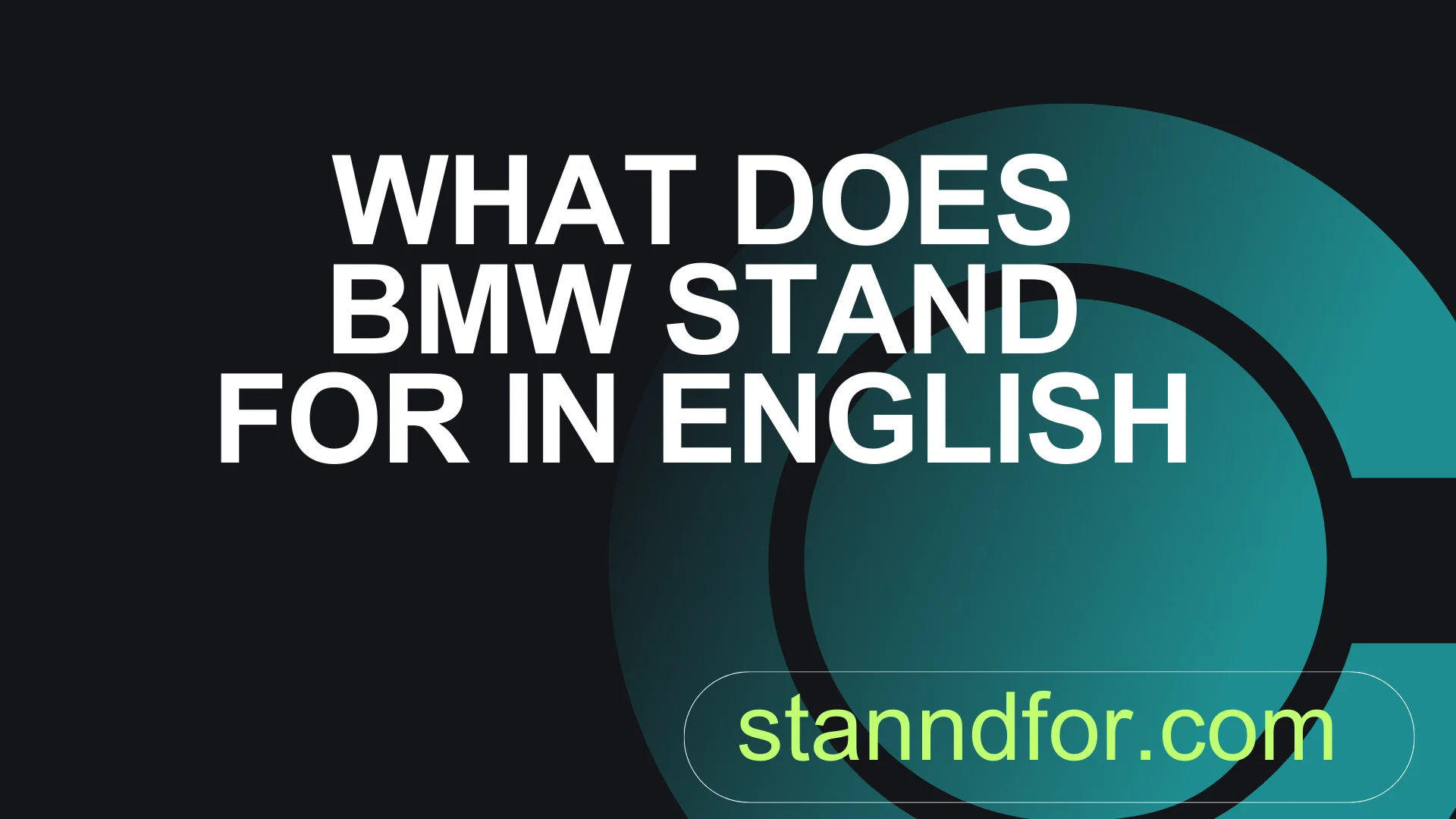 What Does BMW Mean in English? Full Meaning, Origin, Real-Life Usage ...