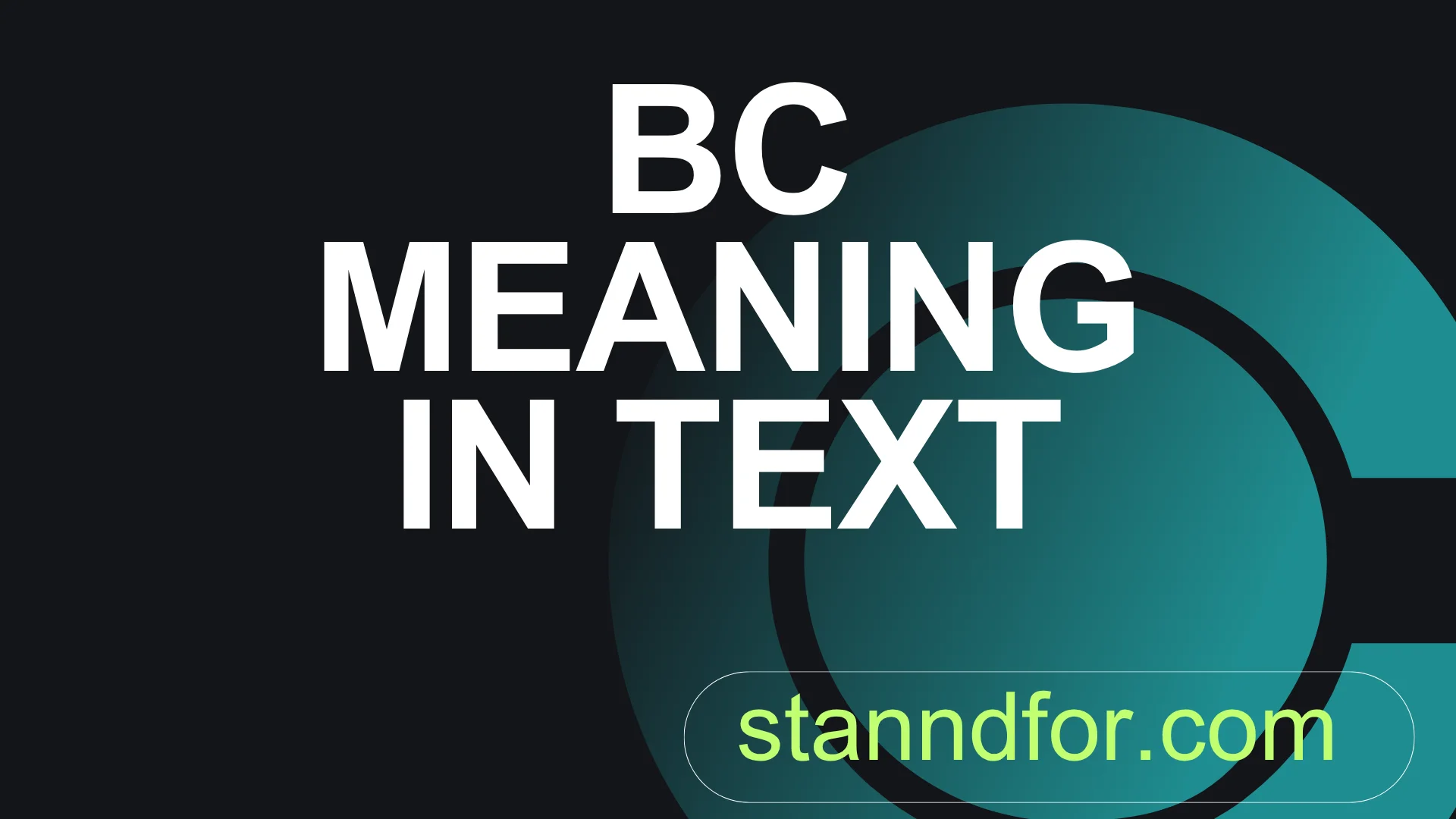 BC Meaning in Text: What It Really Means in Chats, Social Media & Daily ...