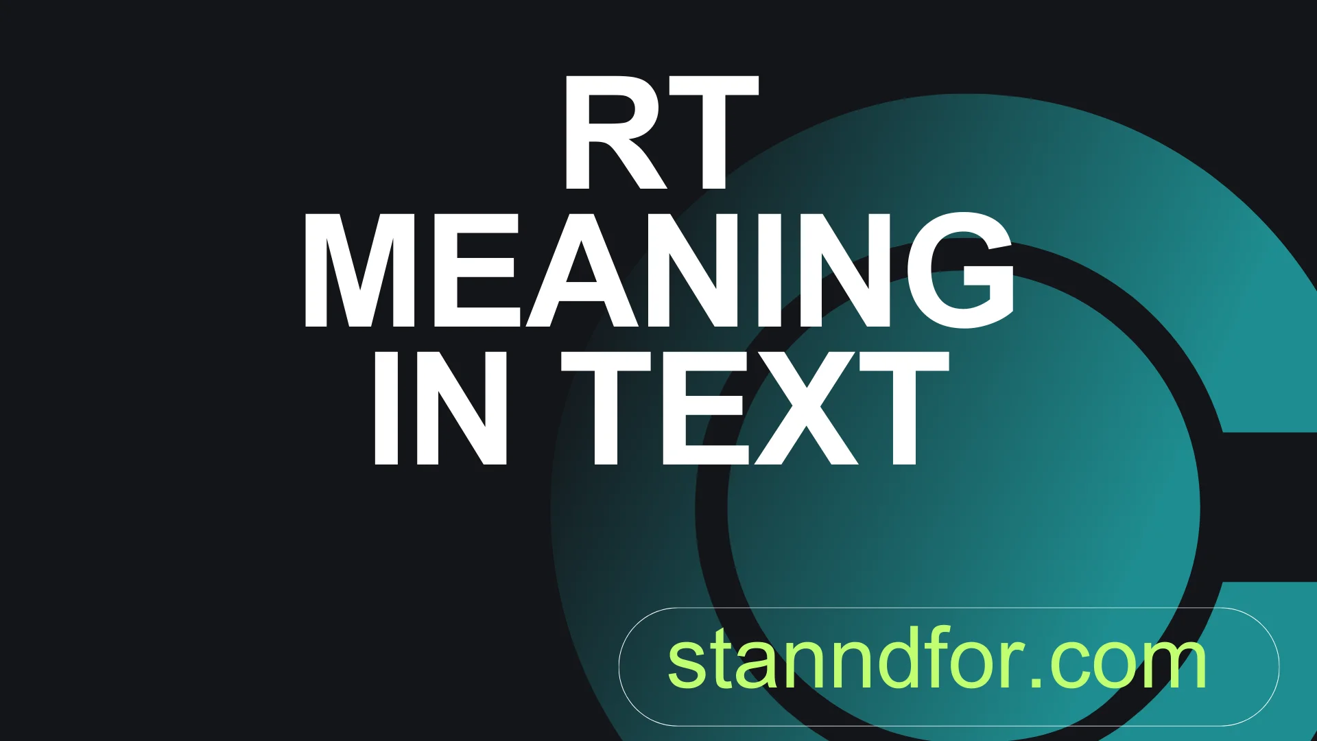 RT Meaning in Text: What It Really Means in Messages, Twitter, and ...