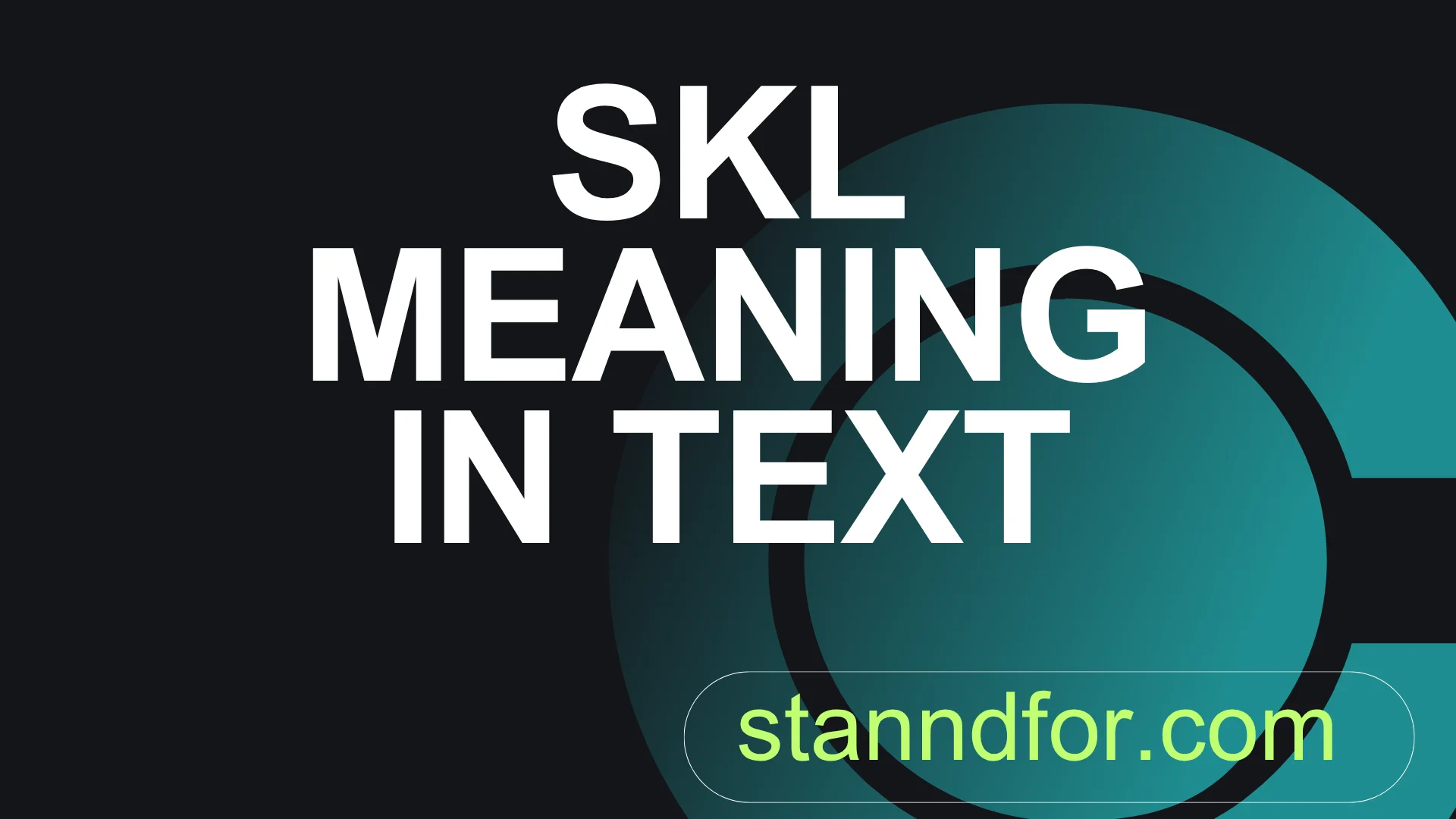 SKL Meaning in Text: What It Really Means and How People Use It Today